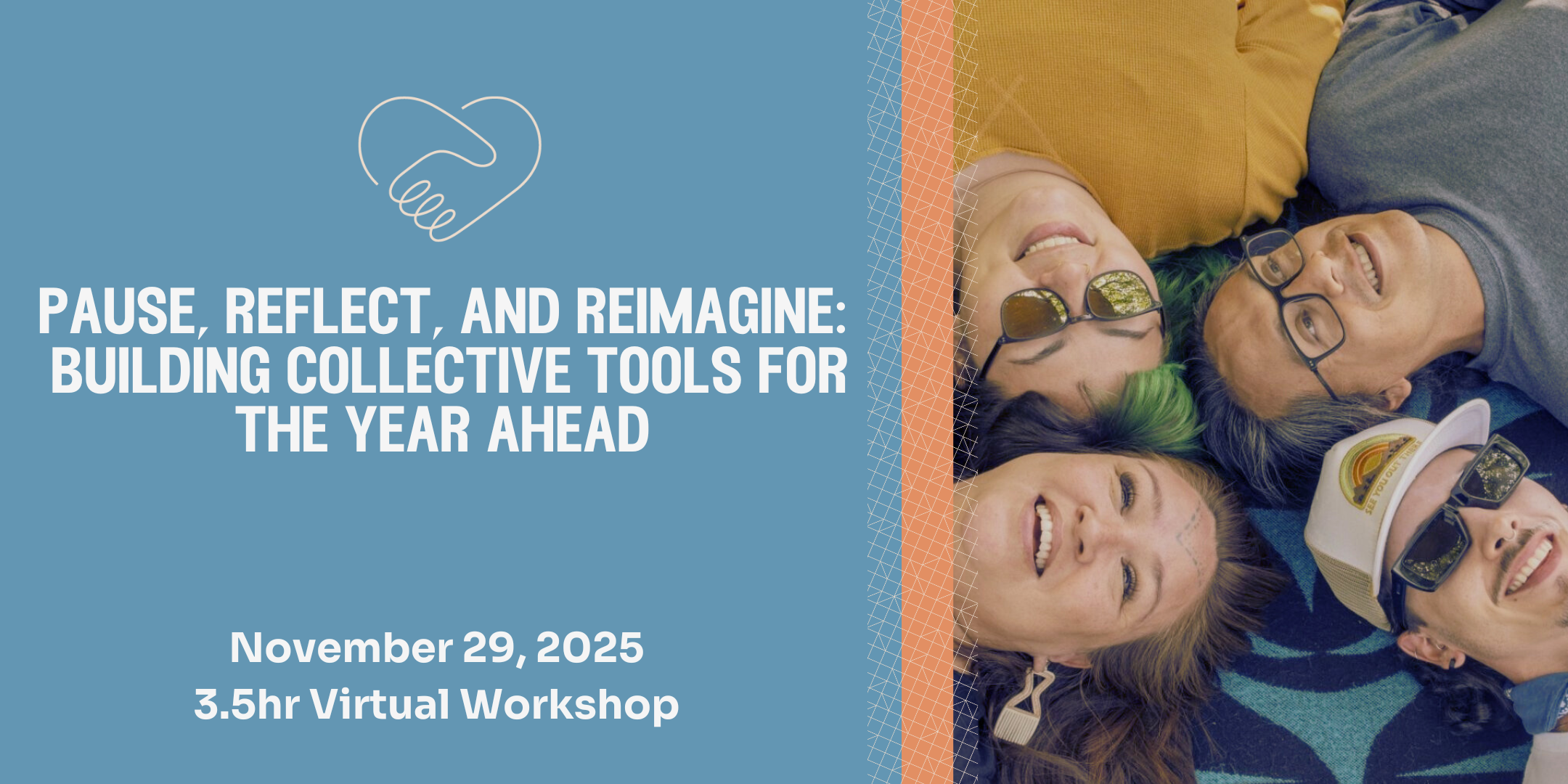 Pause, Reflect, and Reimagine: Building Collective Tools for the Year Ahead