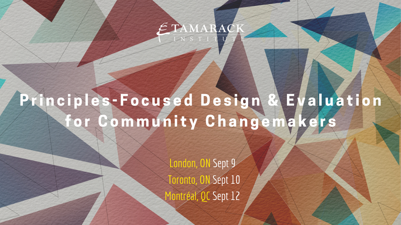 Tamarack | Principles-Focused Design & Evaluation For Community ...