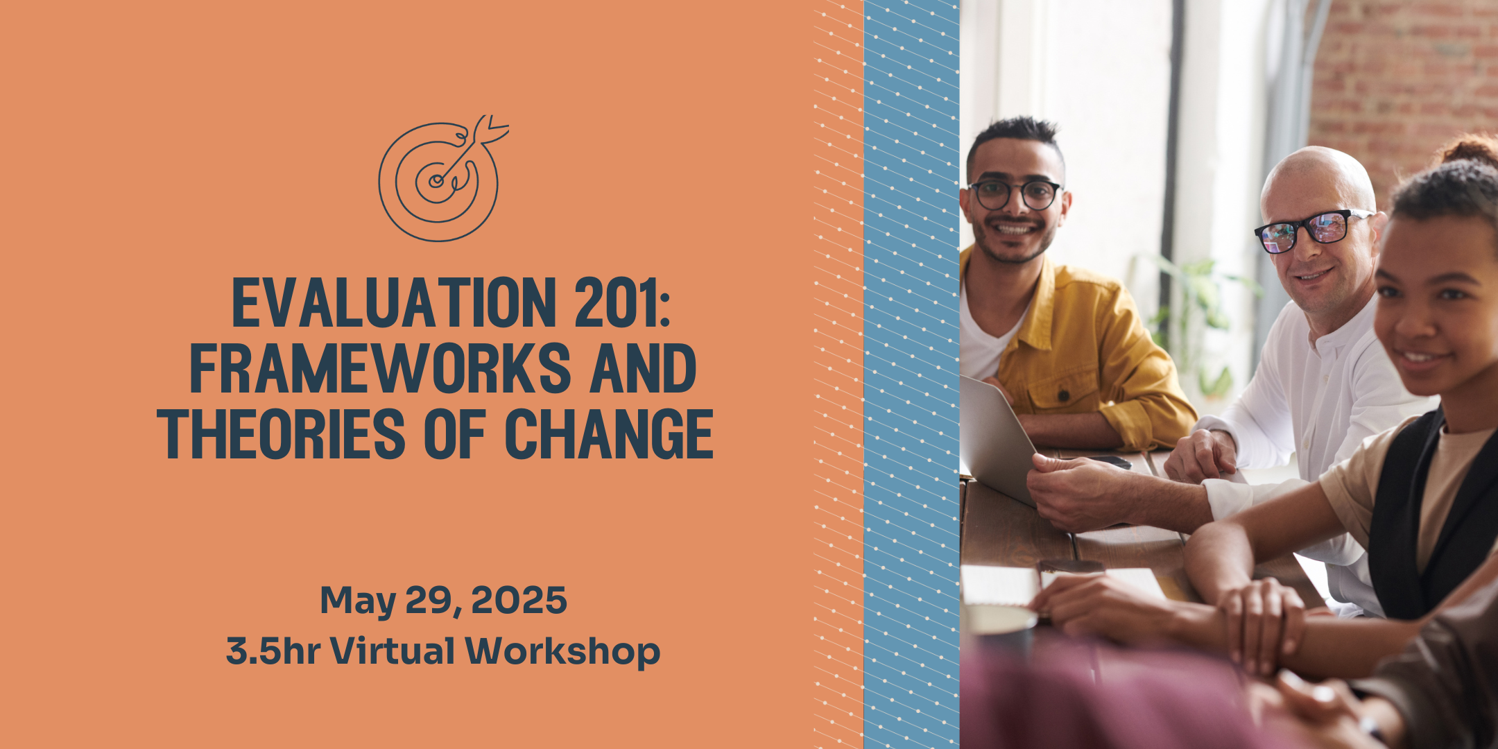 Evaluation 201: Frameworks and Theories of Change